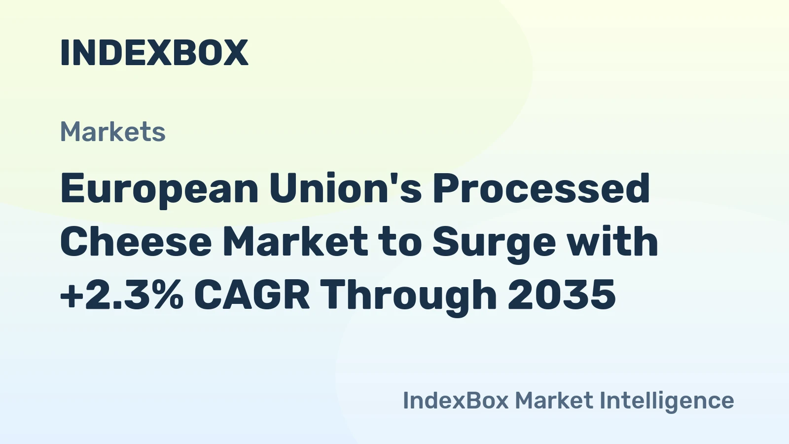 European Union's Processed Cheese Market to Surge with +2.3% CAGR Through 2035