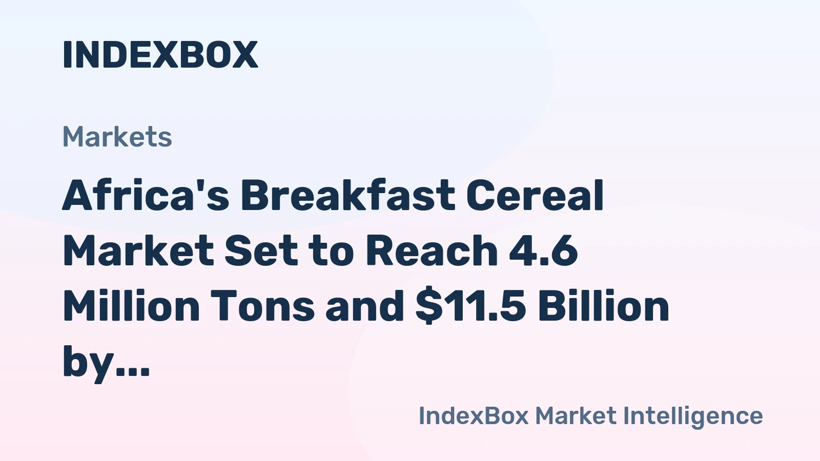 Africa's Breakfast Cereal Market Set to Reach 4.6 Million Tons and $11.5 Billion by 2035