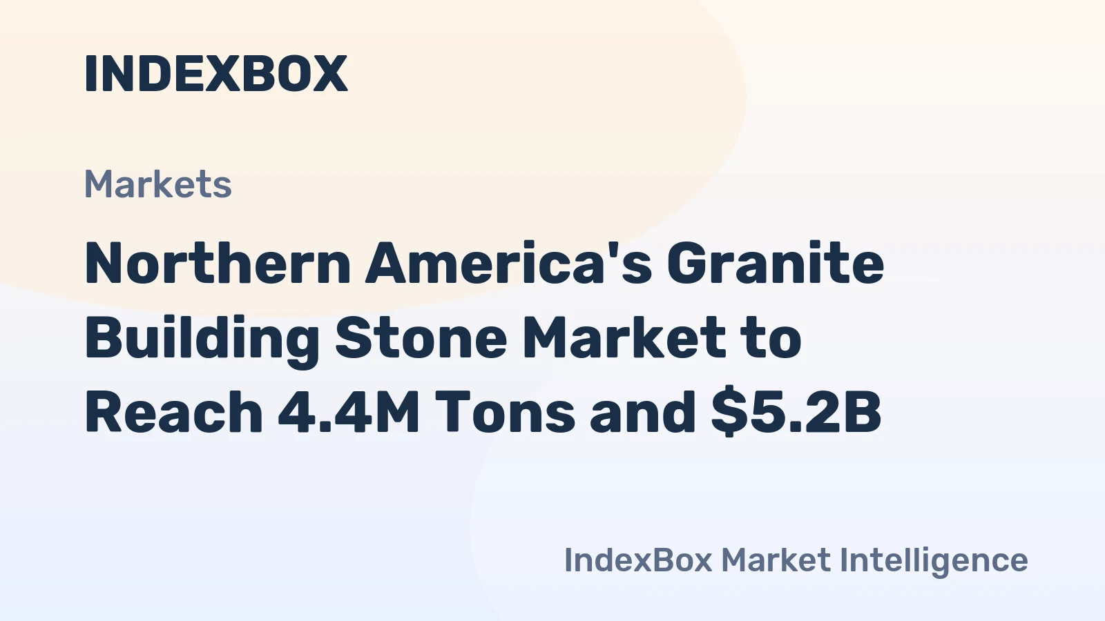 Northern America's Granite Building Stone Market to Reach 4.4M Tons and $5.2B