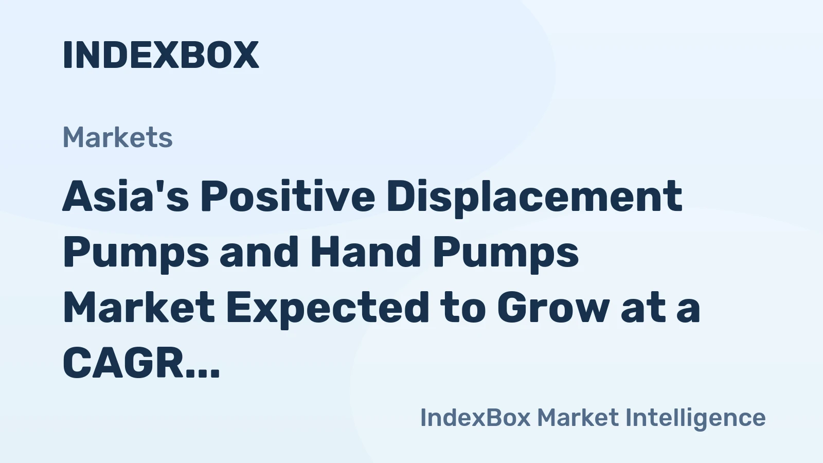 Asia's Positive Displacement Pumps and Hand Pumps Market Expected to Grow at a CAGR of +1.7% from 2024 to 2035