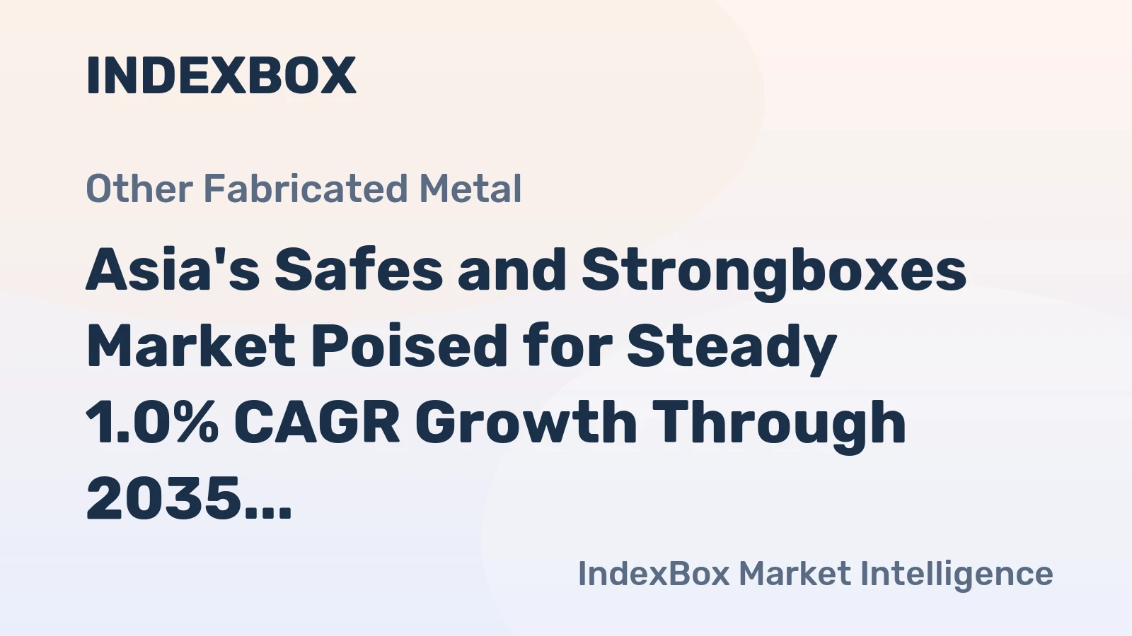 Asia's Safes and Strongboxes Market Poised for Steady 1.0% CAGR Growth Through 2035
