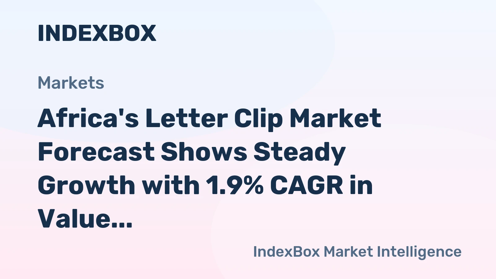 Africa's Letter Clip Market Forecast Shows Steady Growth with 1.9% CAGR in Value
