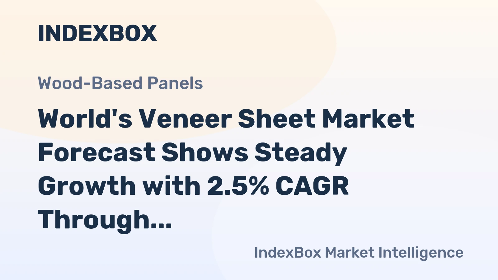 World's Veneer Sheet Market Forecast Shows Steady Growth with 2.5% CAGR Through 2035