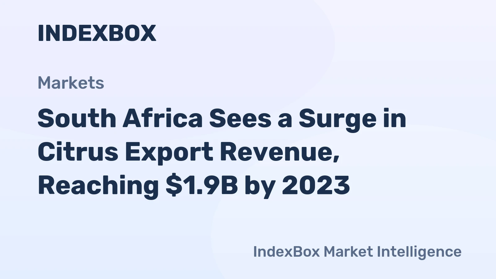 South Africa Sees a Surge in Citrus Export Revenue, Reaching $1.9B by 2023