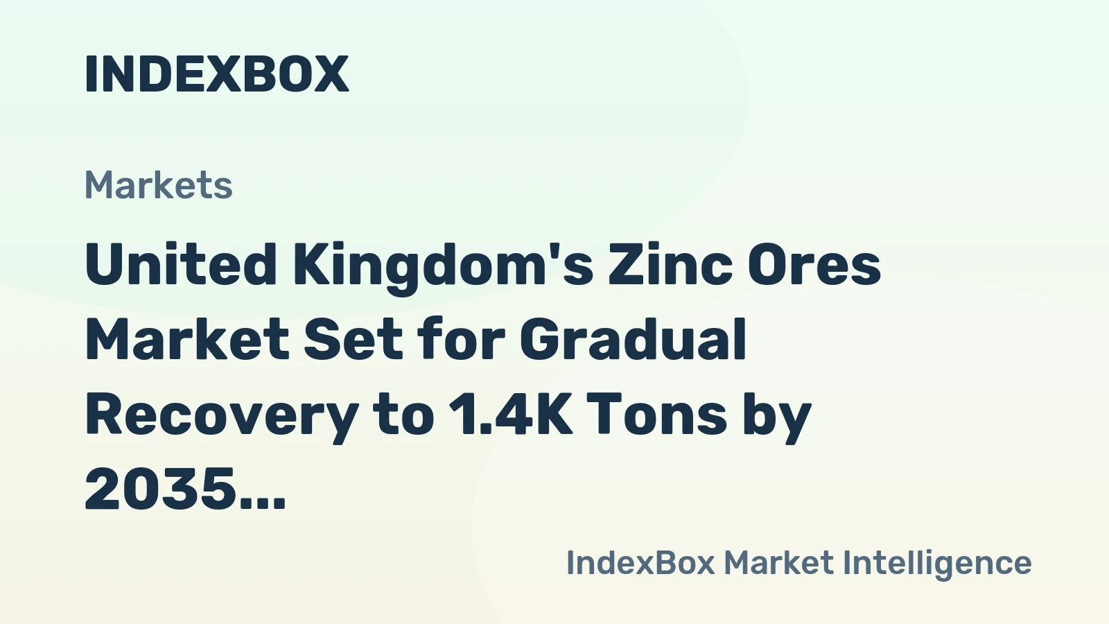 United Kingdom's Zinc Ores Market Set for Gradual Recovery to 1.4K Tons by 2035