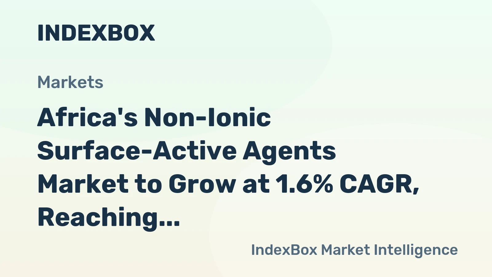 Africa's Non-Ionic Surface-Active Agents Market to Grow at 1.6% CAGR, Reaching 633K tons by 2035