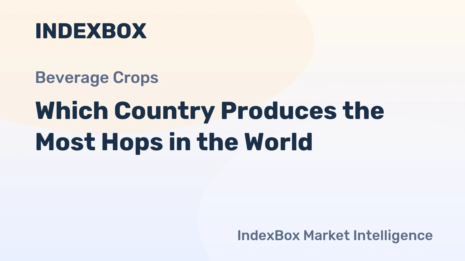 Which Country Produces the Most Hops in the World?