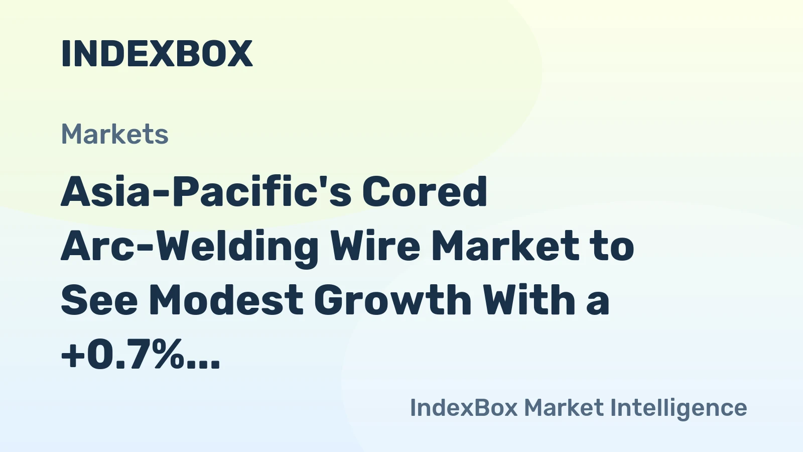 Asia-Pacific's Cored Arc-Welding Wire Market to See Modest Growth With a +0.7% Volume CAGR