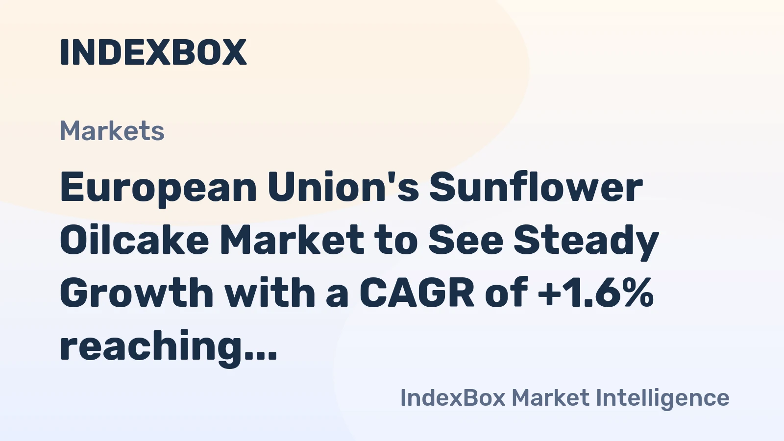 European Union's Sunflower Oilcake Market to See Steady Growth with a CAGR of +1.6% reaching $2.4B by 2035