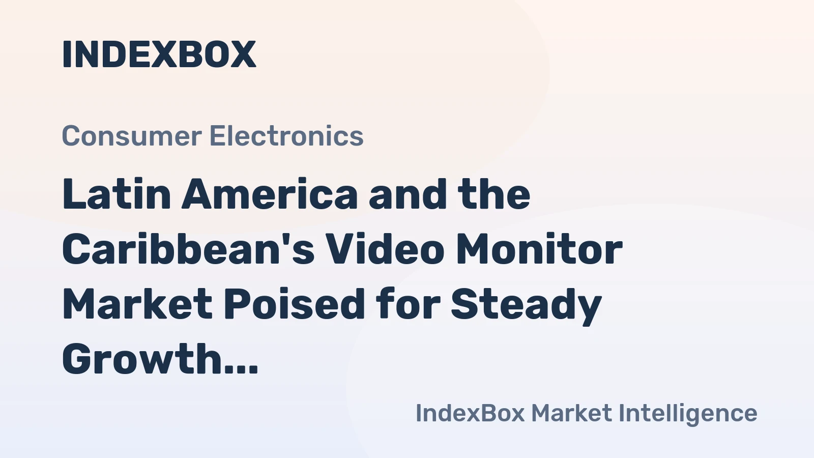 Latin America and the Caribbean's Video Monitor Market Poised for Steady Growth with 1.8% CAGR Through 2035