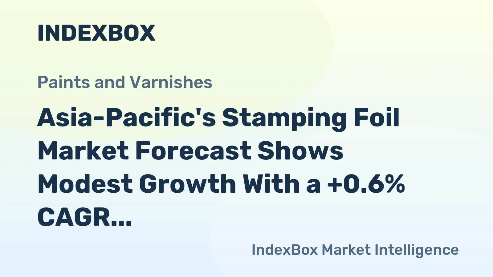 Asia-Pacific's Stamping Foil Market Forecast Shows Modest Growth With a +0.6% CAGR in Value