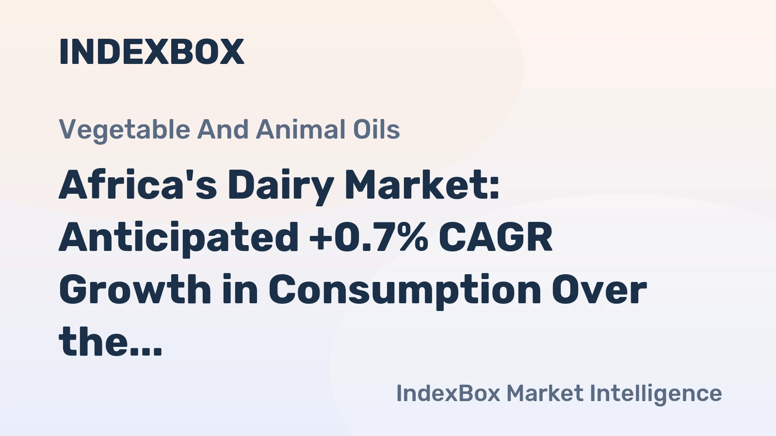 Africa's Dairy Market: Anticipated +0.7% CAGR Growth in Consumption Over the Next Decade
