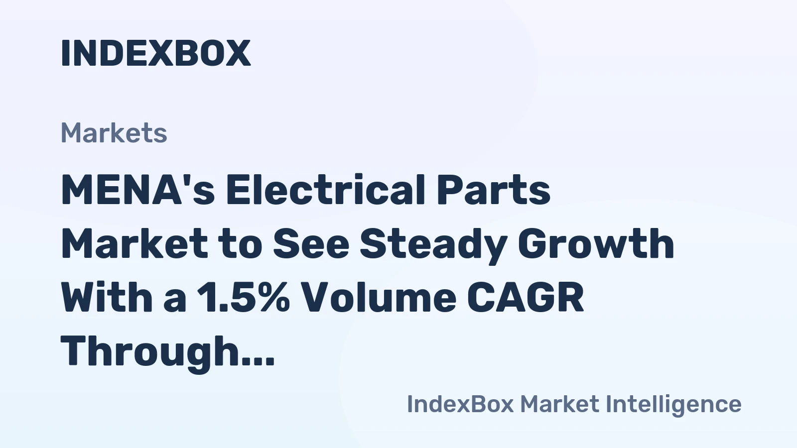 MENA's Electrical Parts Market to See Steady Growth With a 1.5% Volume CAGR Through 2035