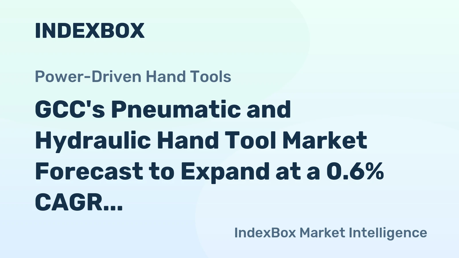 GCC's Pneumatic and Hydraulic Hand Tool Market Forecast to Expand at a 0.6% CAGR Through 2035