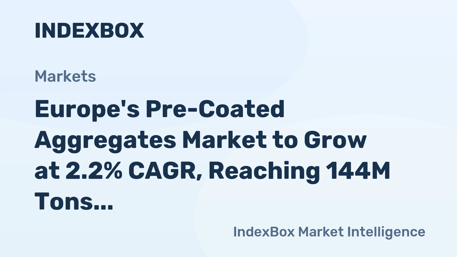Europe's Pre-Coated Aggregates Market to Grow at 2.2% CAGR, Reaching 144M Tons by 2035