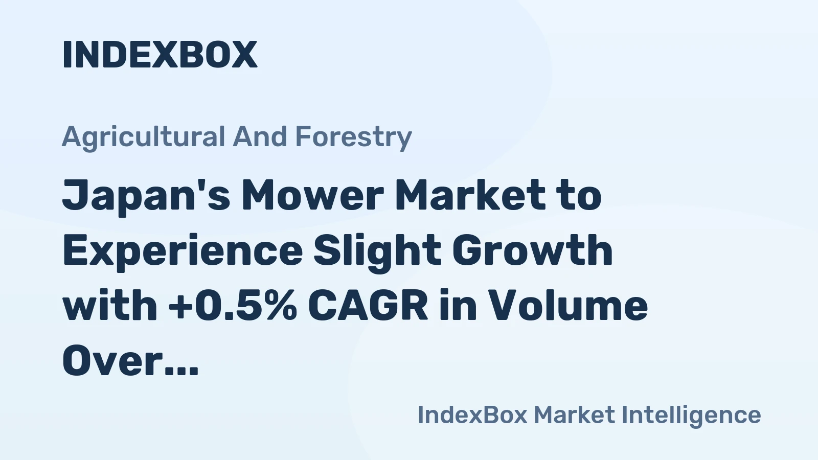 Japan's Mower Market to Experience Slight Growth with +0.5% CAGR in Volume Over Next Decade