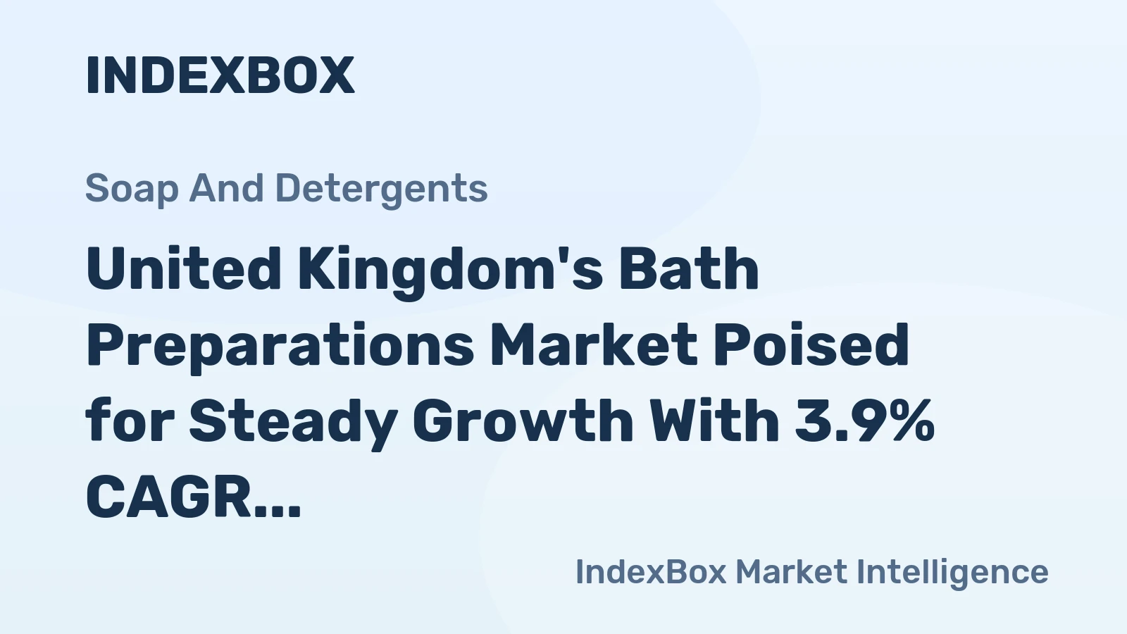 United Kingdom's Bath Preparations Market Poised for Steady Growth With 3.9% CAGR Value Increase