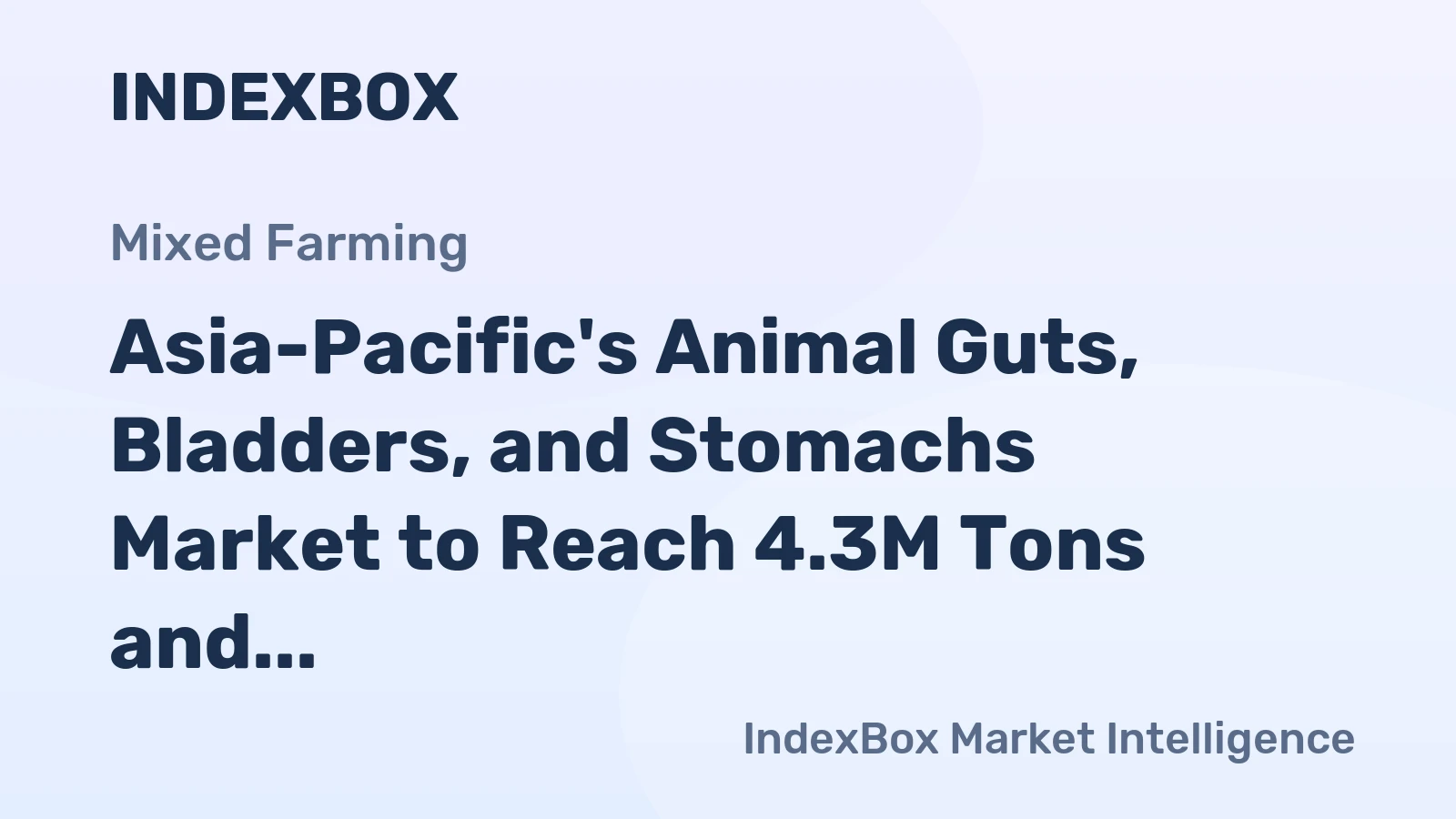 Asia-Pacific's Animal Guts, Bladders, and Stomachs Market to Reach 4.3M Tons and $35.7B by 2035