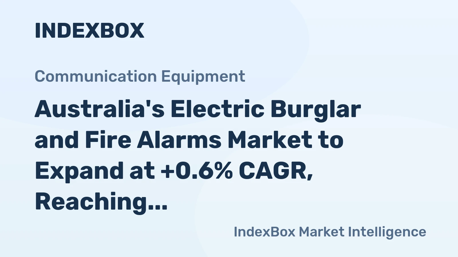 Australia's Electric Burglar and Fire Alarms Market to Expand at +0.6% CAGR, Reaching 2.4M Units by 2035