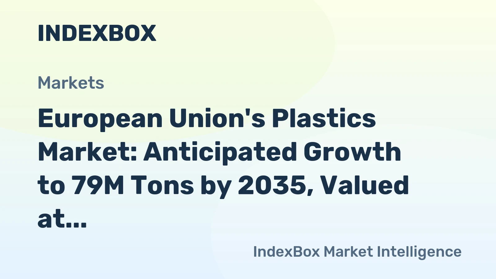 European Union's Plastics Market: Anticipated Growth to 79M Tons by 2035, Valued at $204.9B