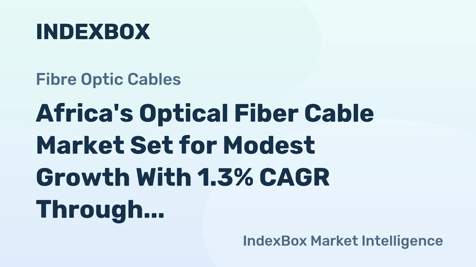 Africa's Optical Fiber Cable Market Set for Modest Growth With 1.3% CAGR Through 2035