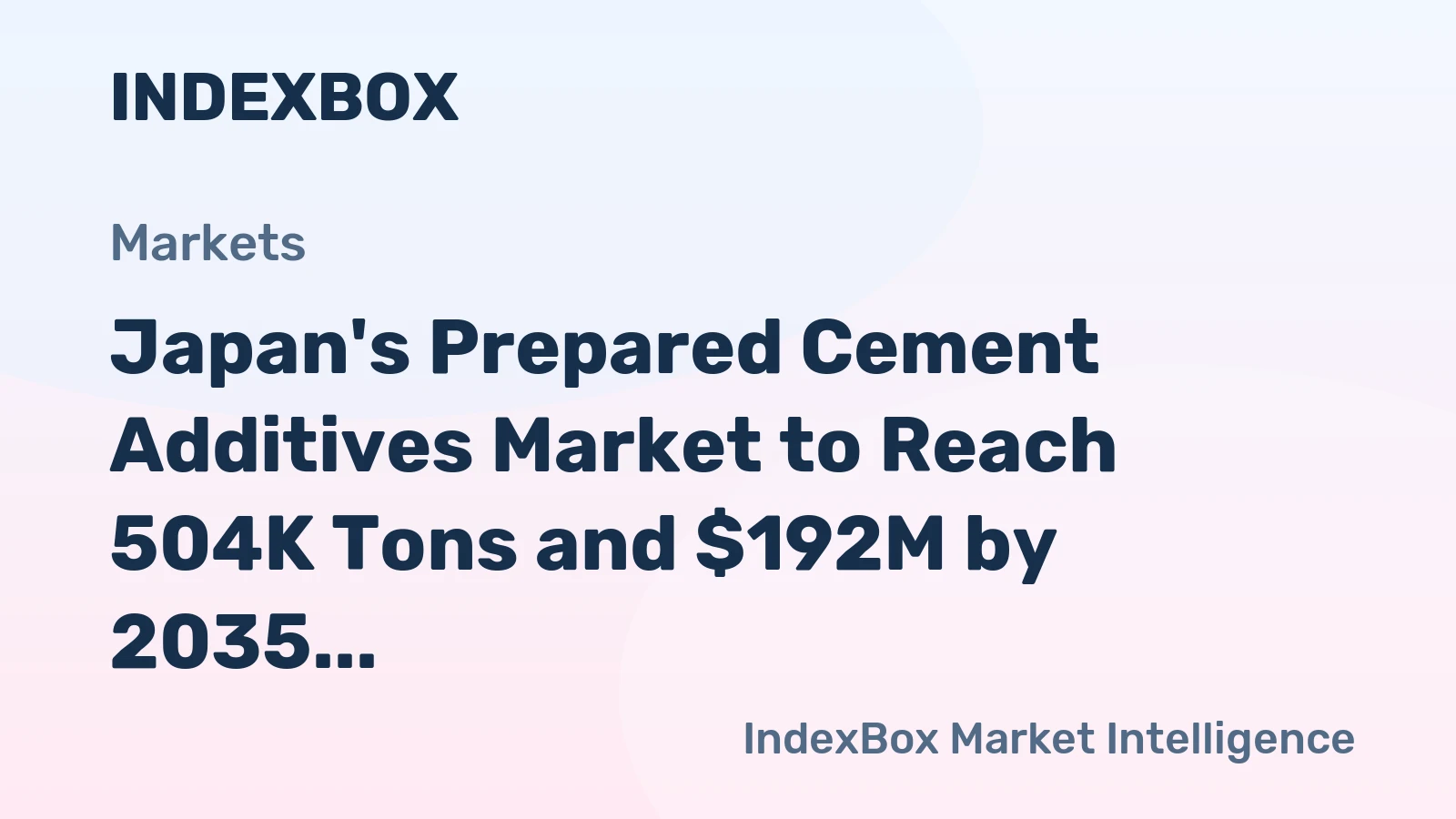 Japan's Prepared Cement Additives Market to Reach 504K Tons and $192M by 2035