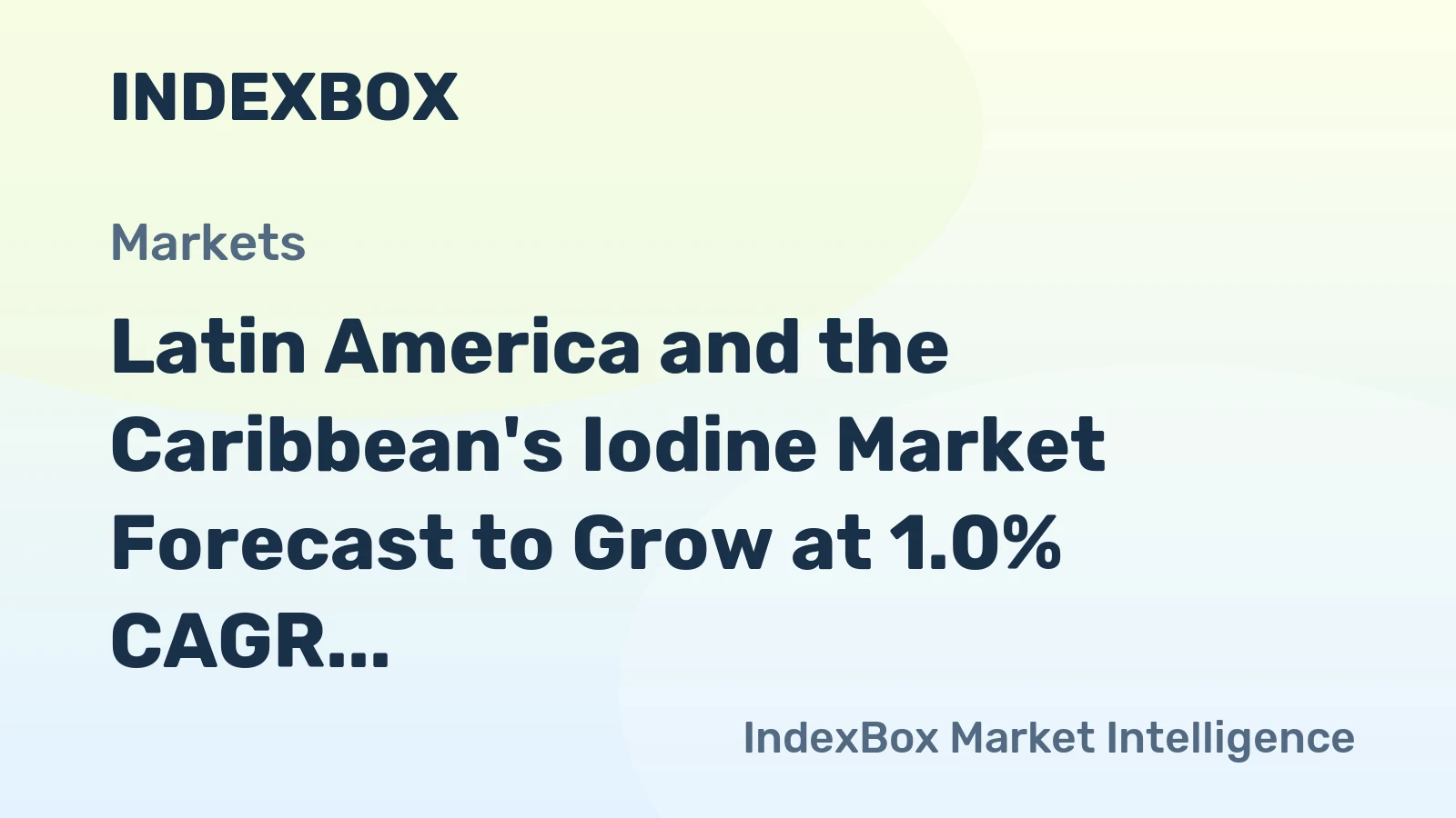 Latin America and the Caribbean's Iodine Market Forecast to Grow at 1.0% CAGR Through 2035