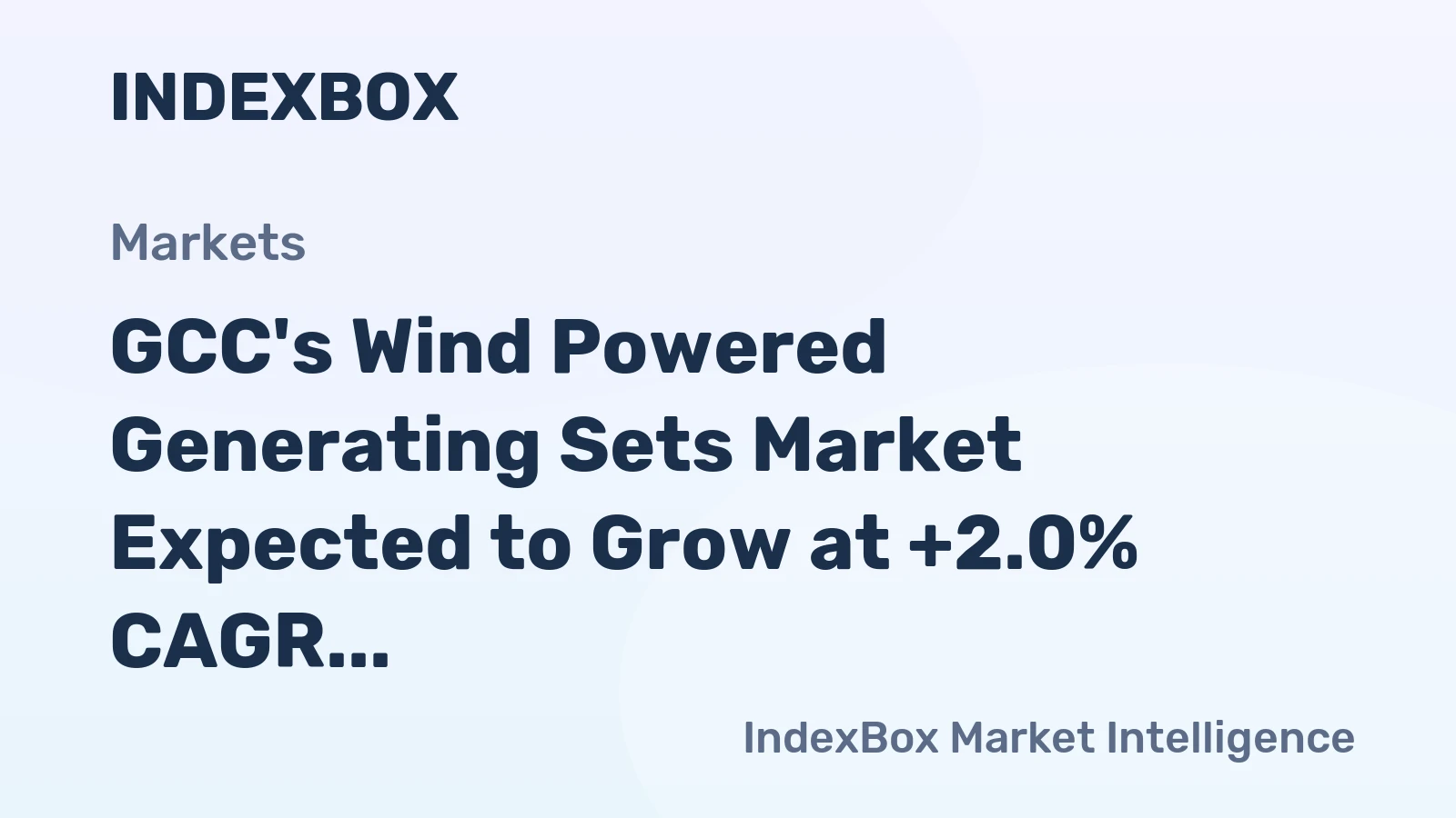 GCC's Wind Powered Generating Sets Market Expected to Grow at +2.0% CAGR to Reach $2.3B by 2035