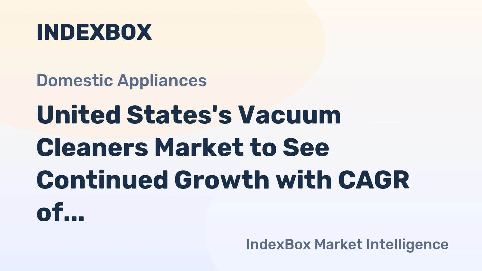 United States's Vacuum Cleaners Market to See Continued Growth with CAGR of +3.4% through 2035
