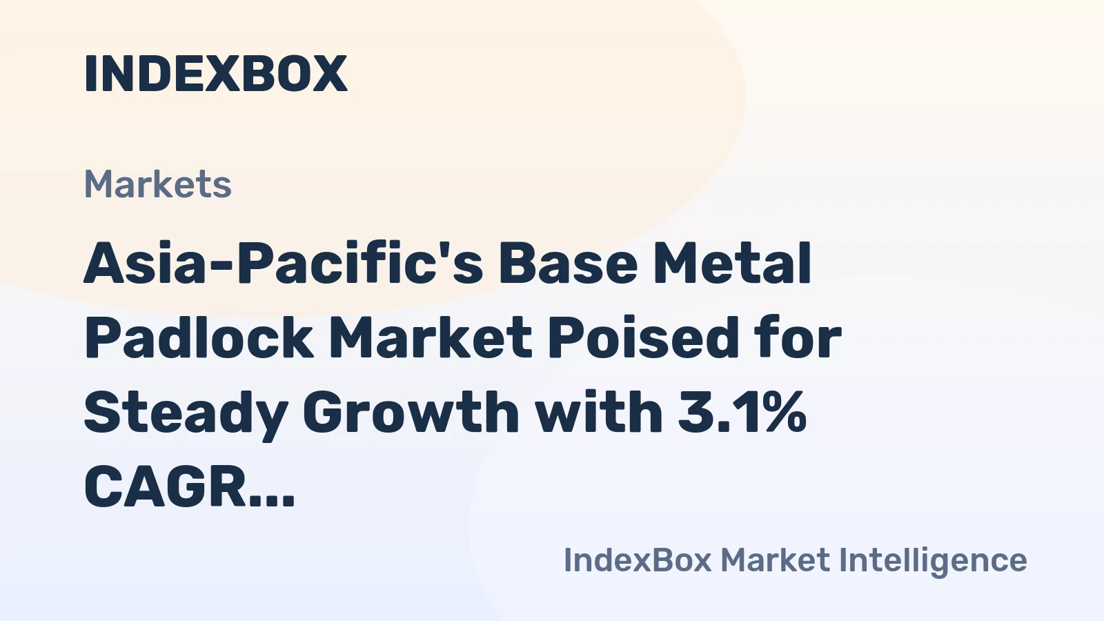 Asia-Pacific's Base Metal Padlock Market Poised for Steady Growth with 3.1% CAGR in Value