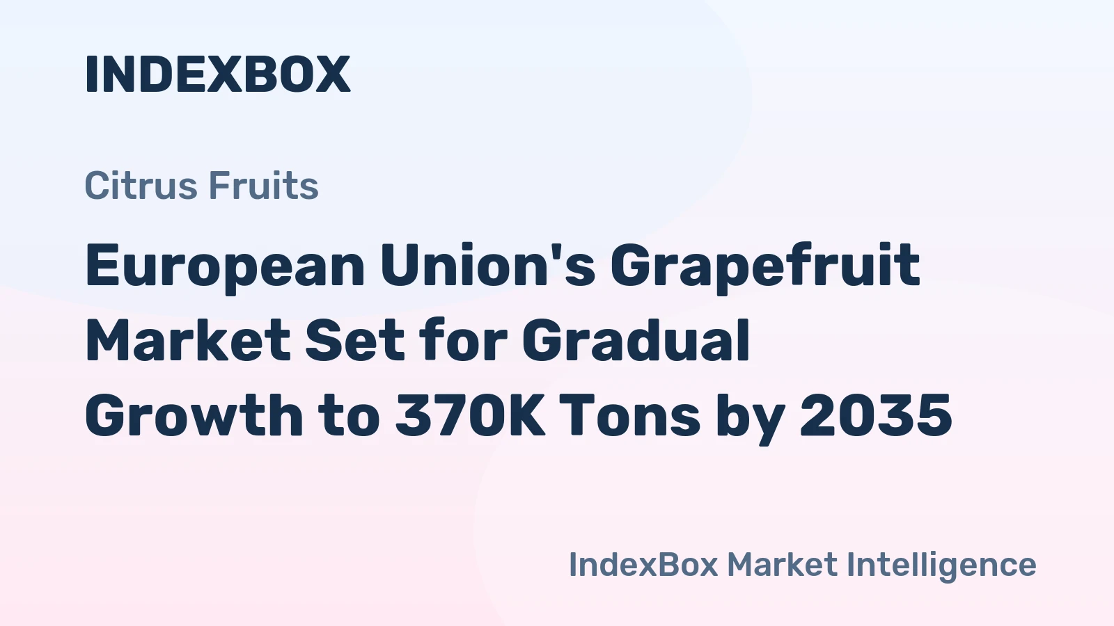 European Union's Grapefruit Market Set for Gradual Growth to 370K Tons by 2035