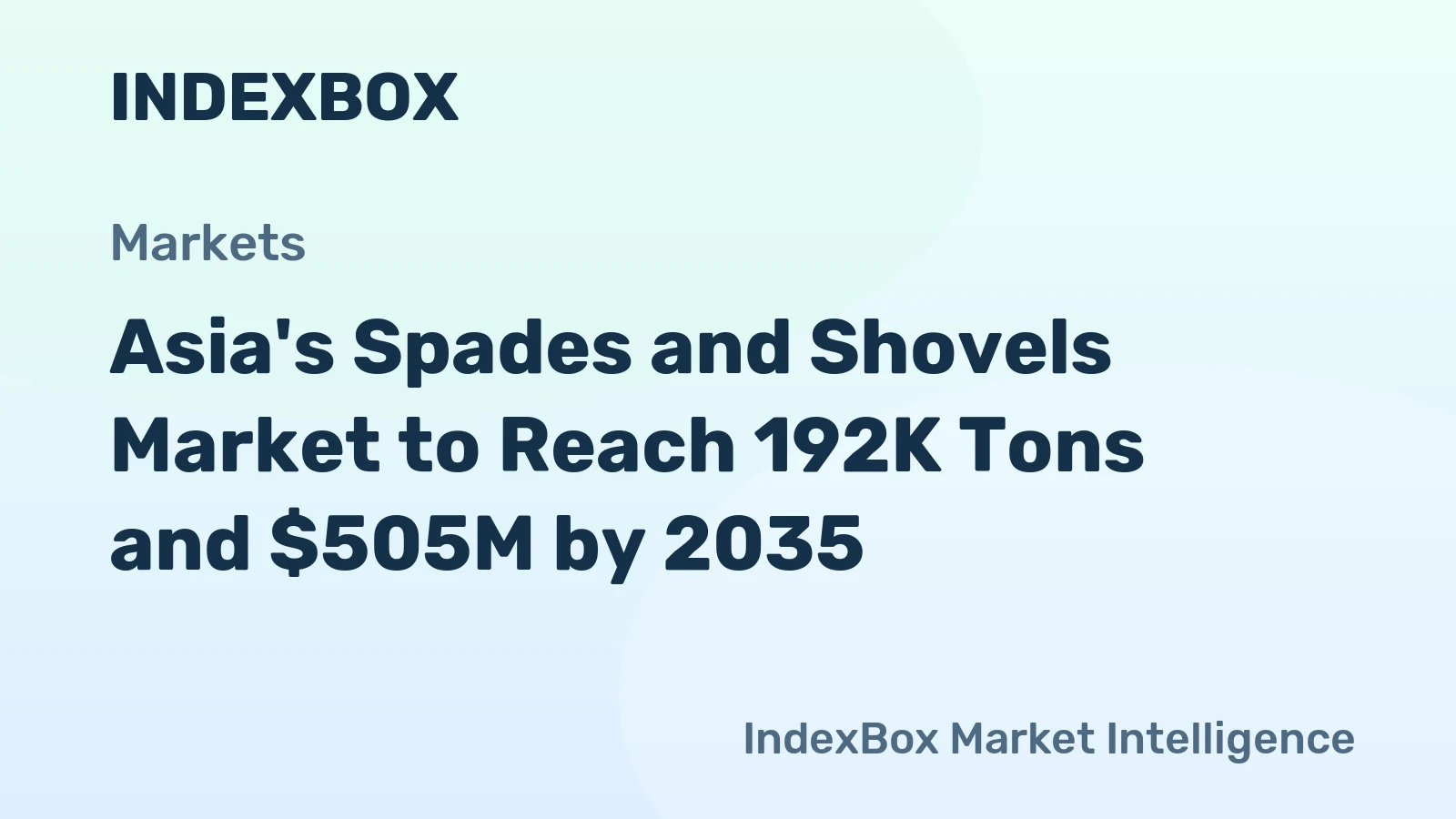 Asia's Spades and Shovels Market to Reach 192K Tons and $505M by 2035
