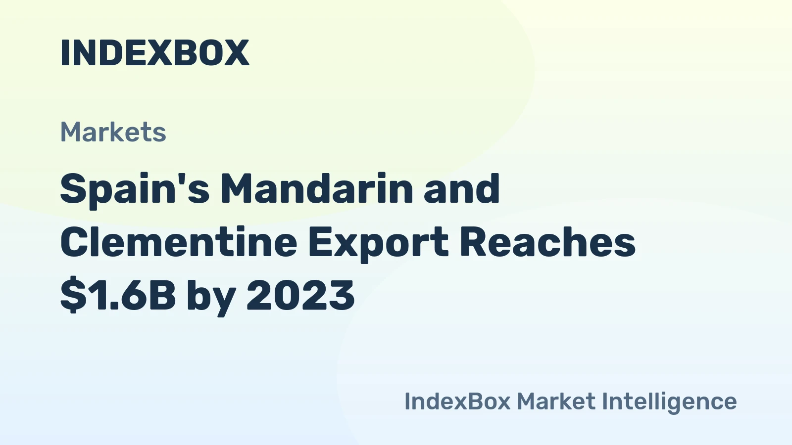 Spain's Mandarin and Clementine Export Reaches $1.6B by 2023