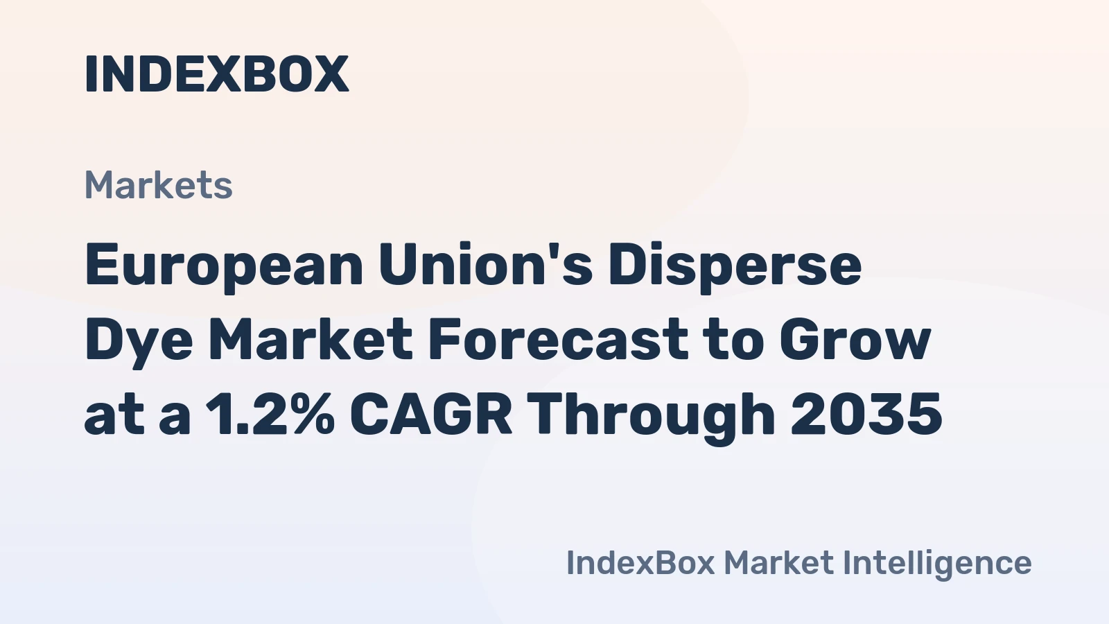European Union's Disperse Dye Market Forecast to Grow at a 1.2% CAGR Through 2035