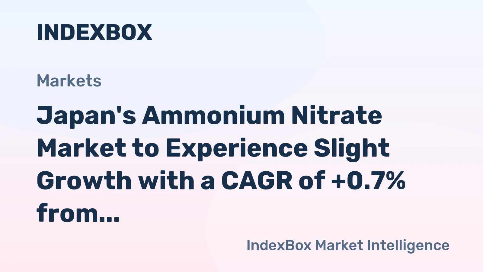 Japan's Ammonium Nitrate Market to Experience Slight Growth with a CAGR of +0.7% from 2024 to 2035