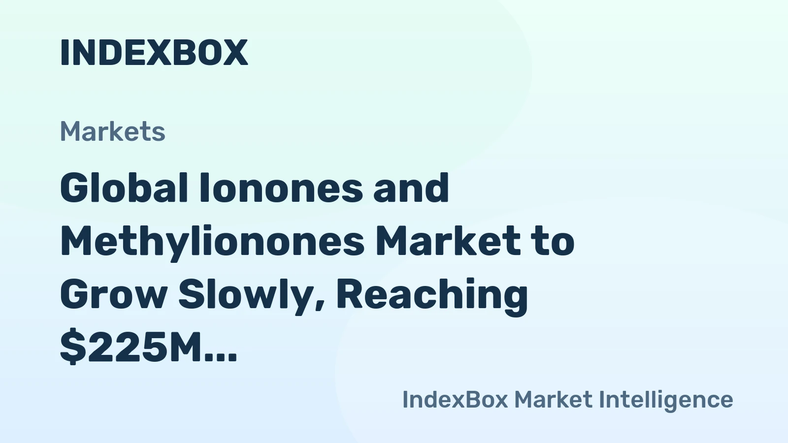 Global Ionones and Methylionones Market to Grow Slowly, Reaching $225M by 2035