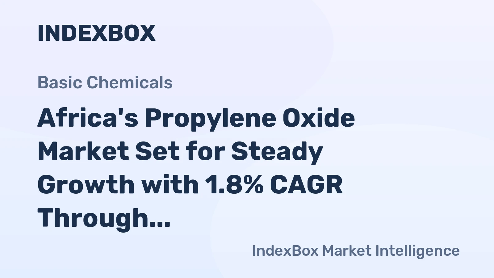 Africa's Propylene Oxide Market Set for Steady Growth with 1.8% CAGR Through 2035