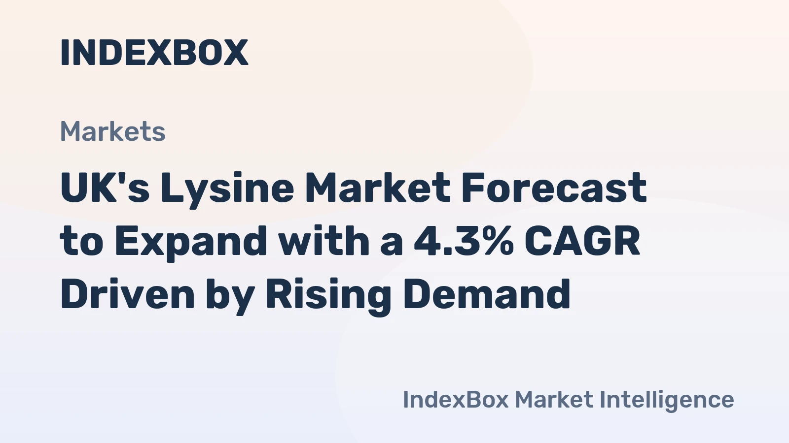 UK's Lysine Market Forecast to Expand with a 4.3% CAGR Driven by Rising Demand