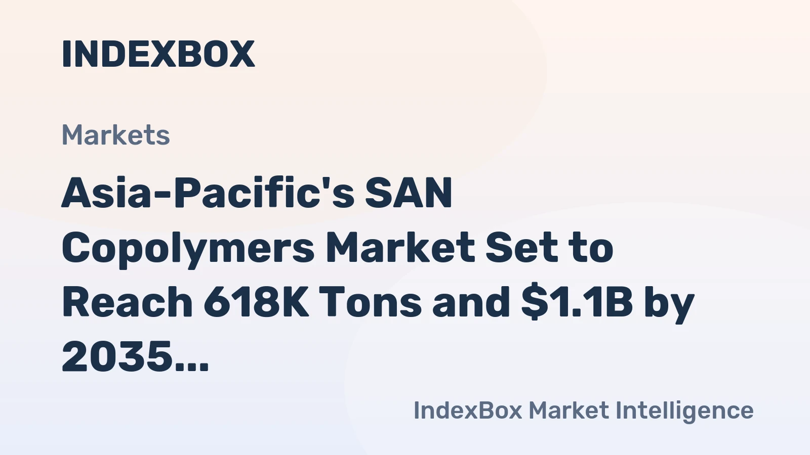 Asia-Pacific's SAN Copolymers Market Set to Reach 618K Tons and $1.1B by 2035