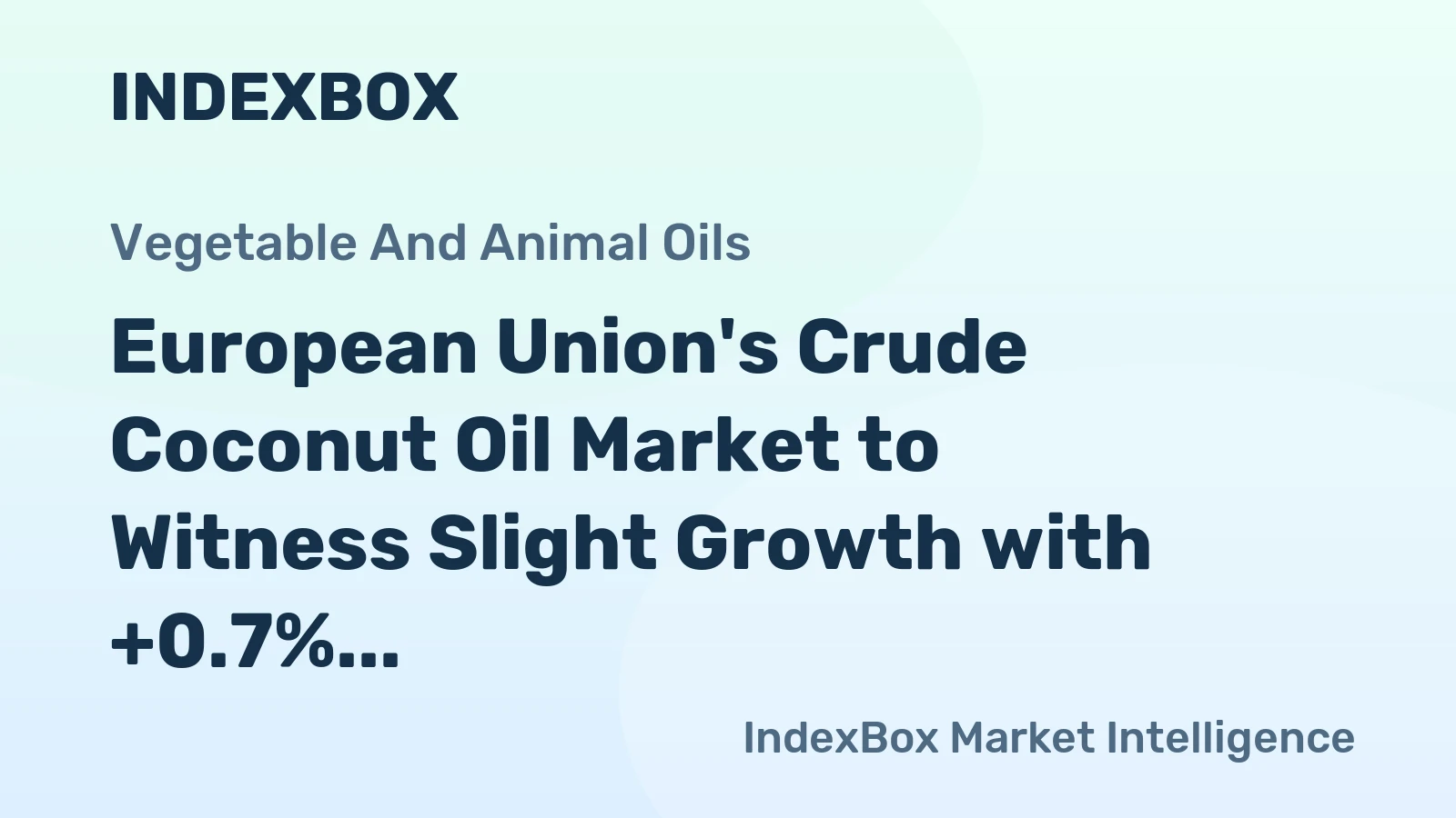 European Union's Crude Coconut Oil Market to Witness Slight Growth with +0.7% CAGR Over Next Decade