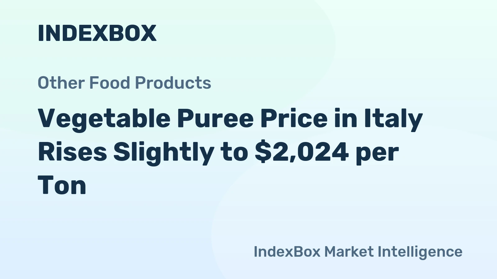 Vegetable Puree Price in Italy Rises Slightly to $2,024 per Ton