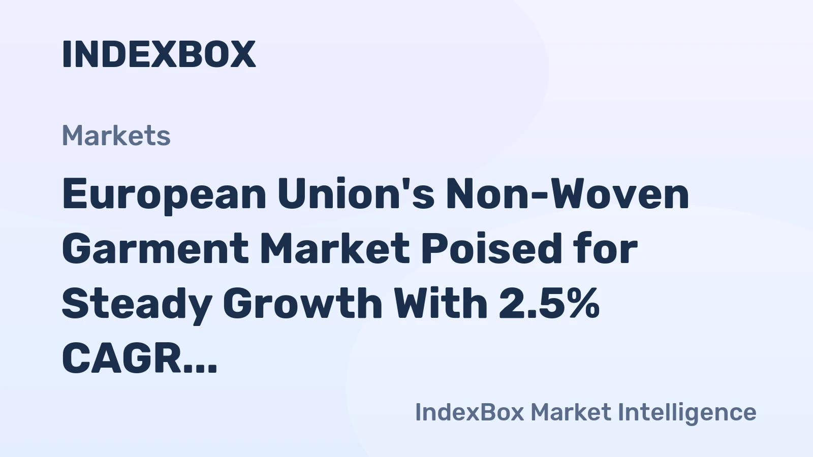 European Union's Non-Woven Garment Market Poised for Steady Growth With 2.5% CAGR Through 2035