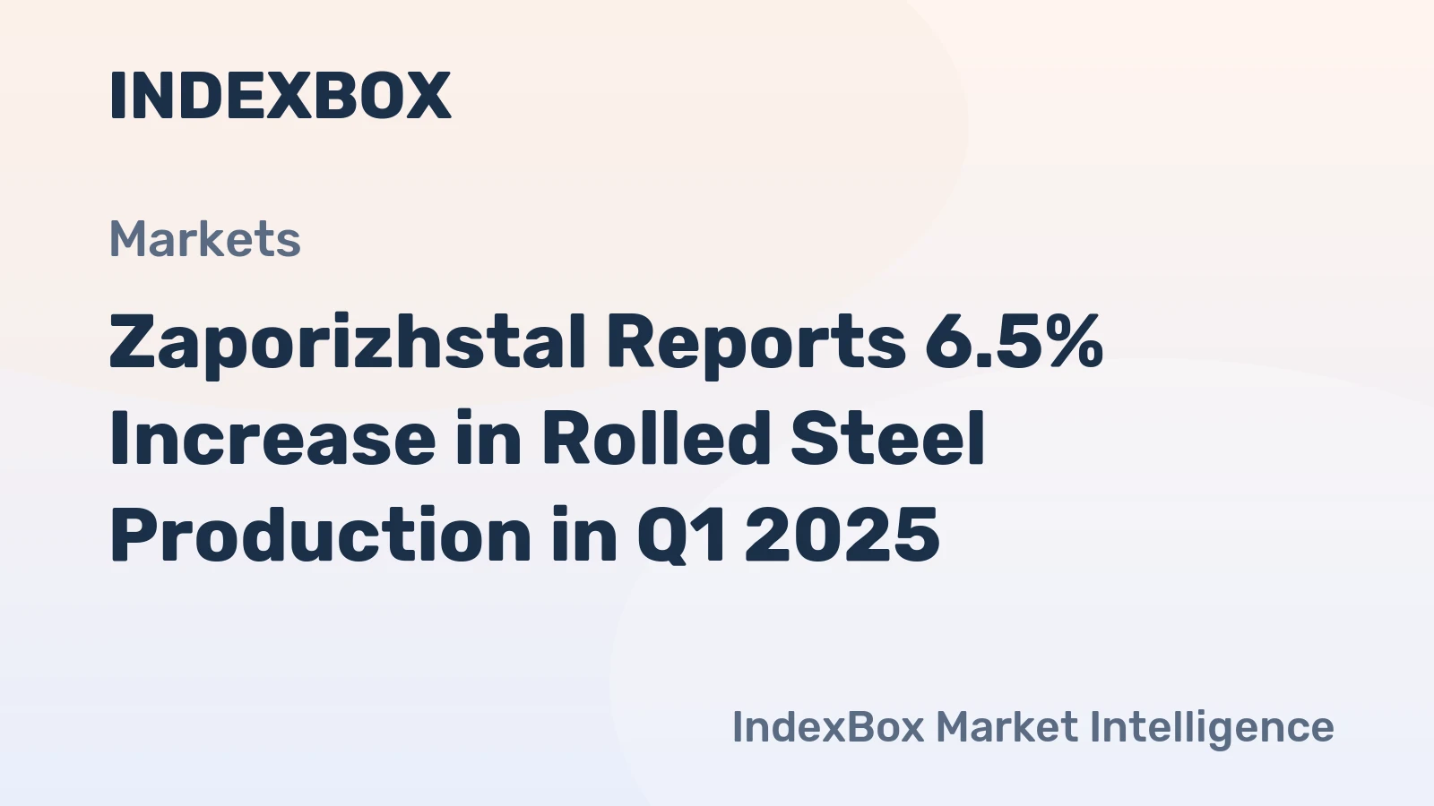 Zaporizhstal Reports 6.5% Increase in Rolled Steel Production in Q1 2025