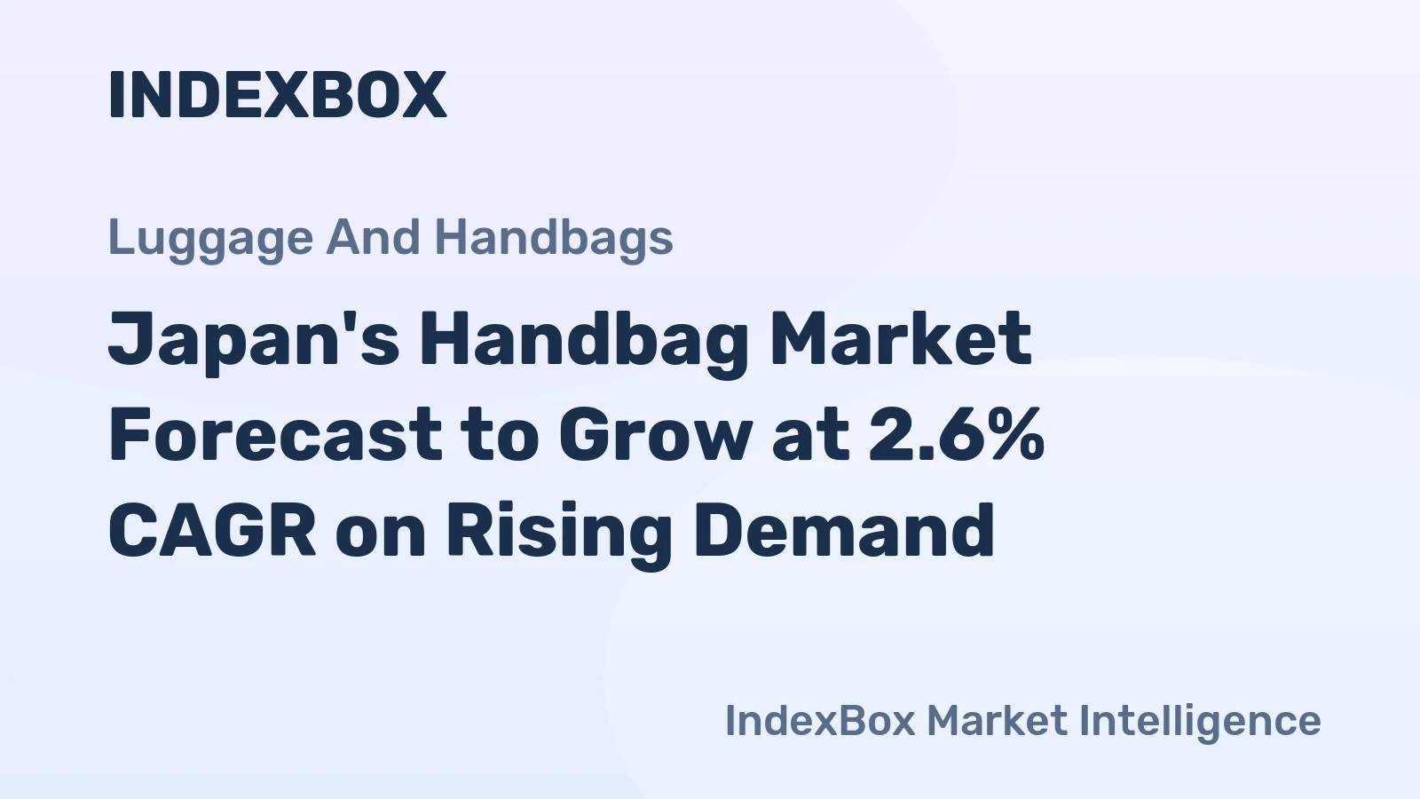 Japan's Handbag Market Forecast to Grow at 2.6% CAGR on Rising Demand