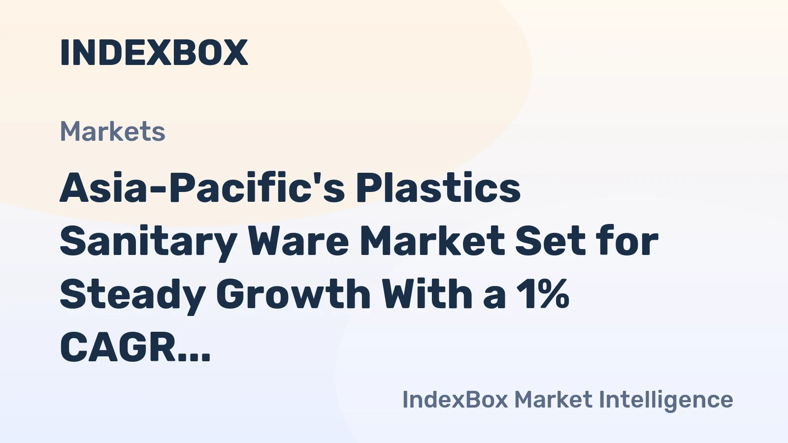 Asia-Pacific's Plastics Sanitary Ware Market Set for Steady Growth With a 1% CAGR Through 2035
