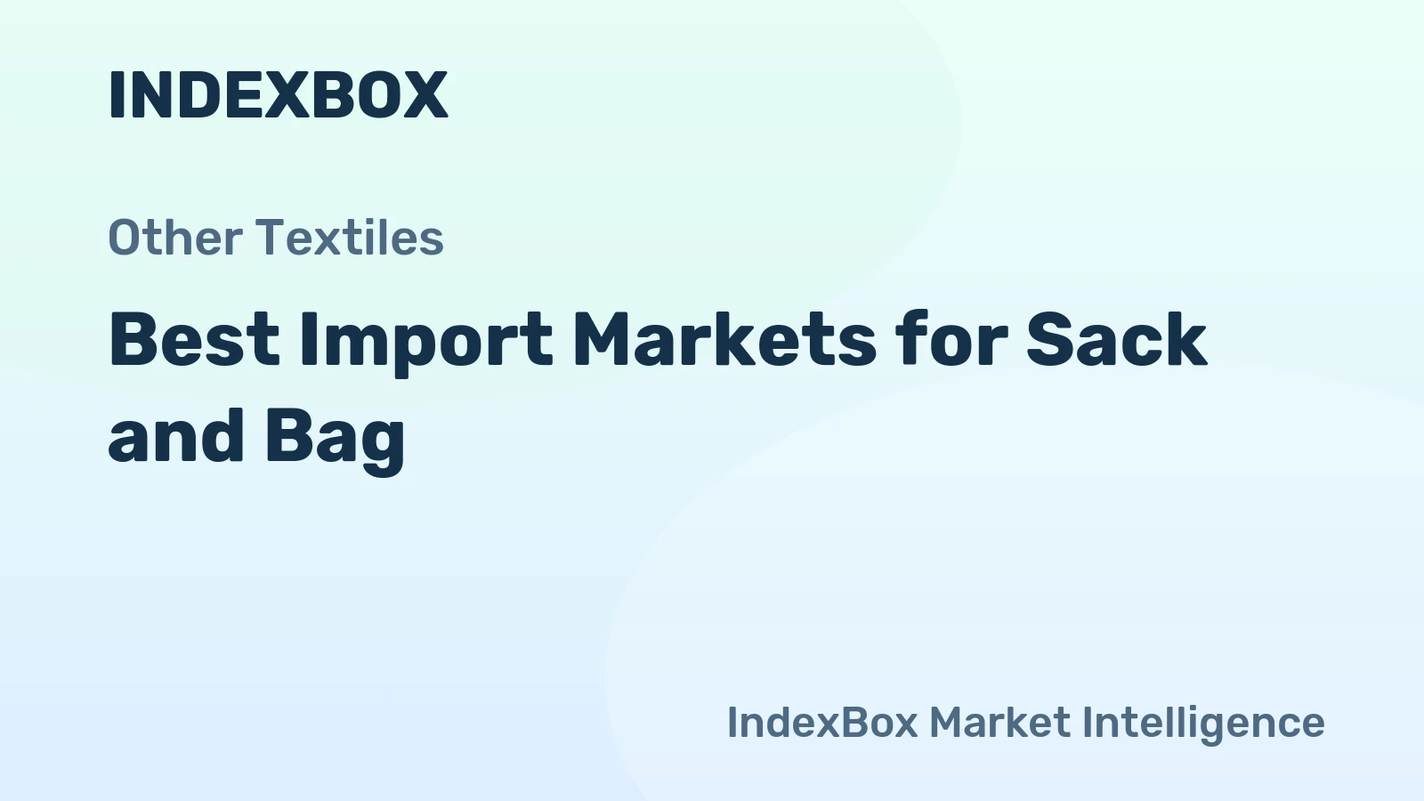 Best Import Markets for Sack and Bag