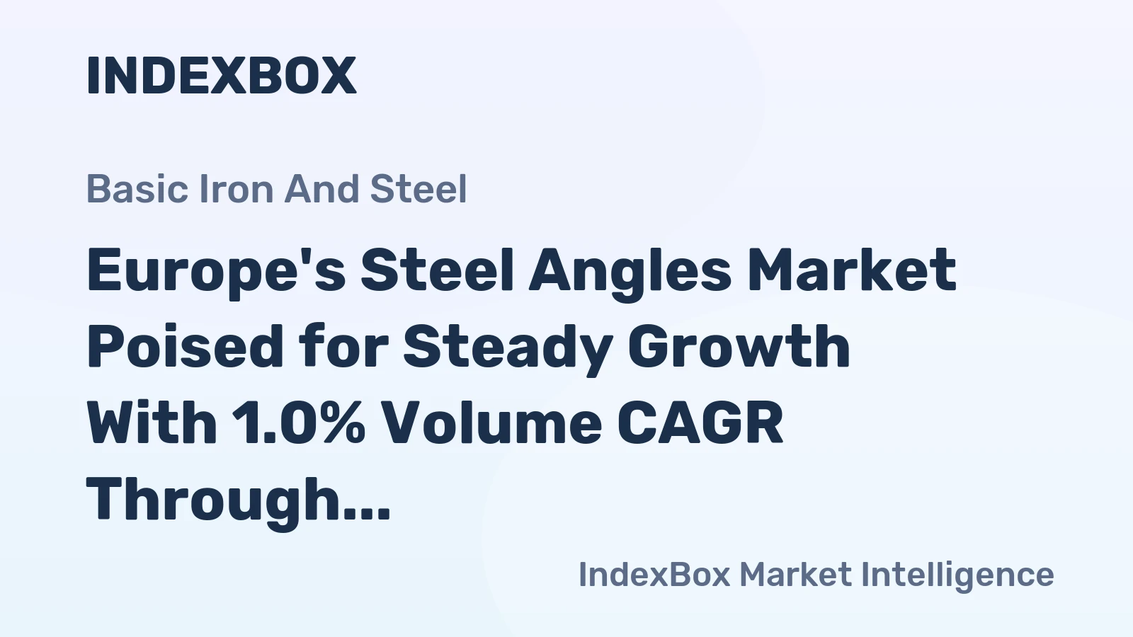 Europe's Steel Angles Market Poised for Steady Growth With 1.0% Volume CAGR Through 2035