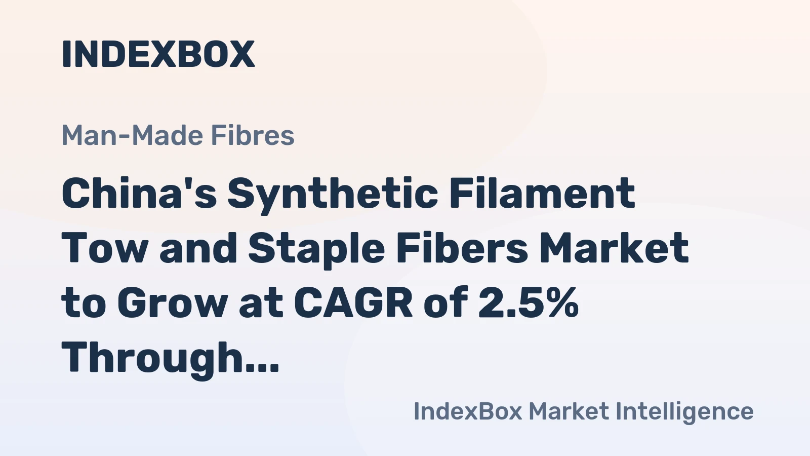 China's Synthetic Filament Tow and Staple Fibers Market to Grow at CAGR of 2.5% Through 2035
