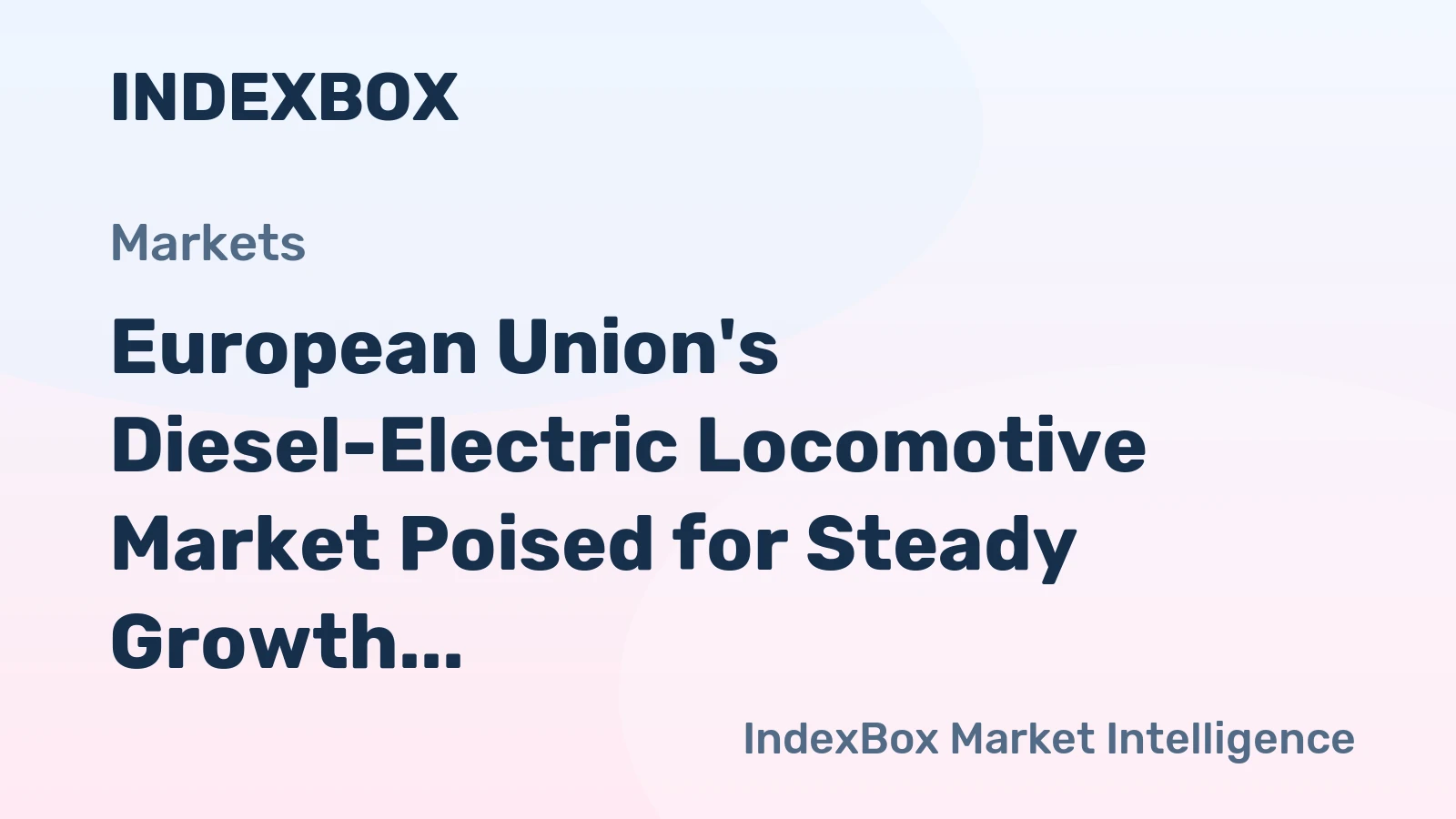 European Union's Diesel-Electric Locomotive Market Poised for Steady Growth with 1.4% CAGR Through 2035