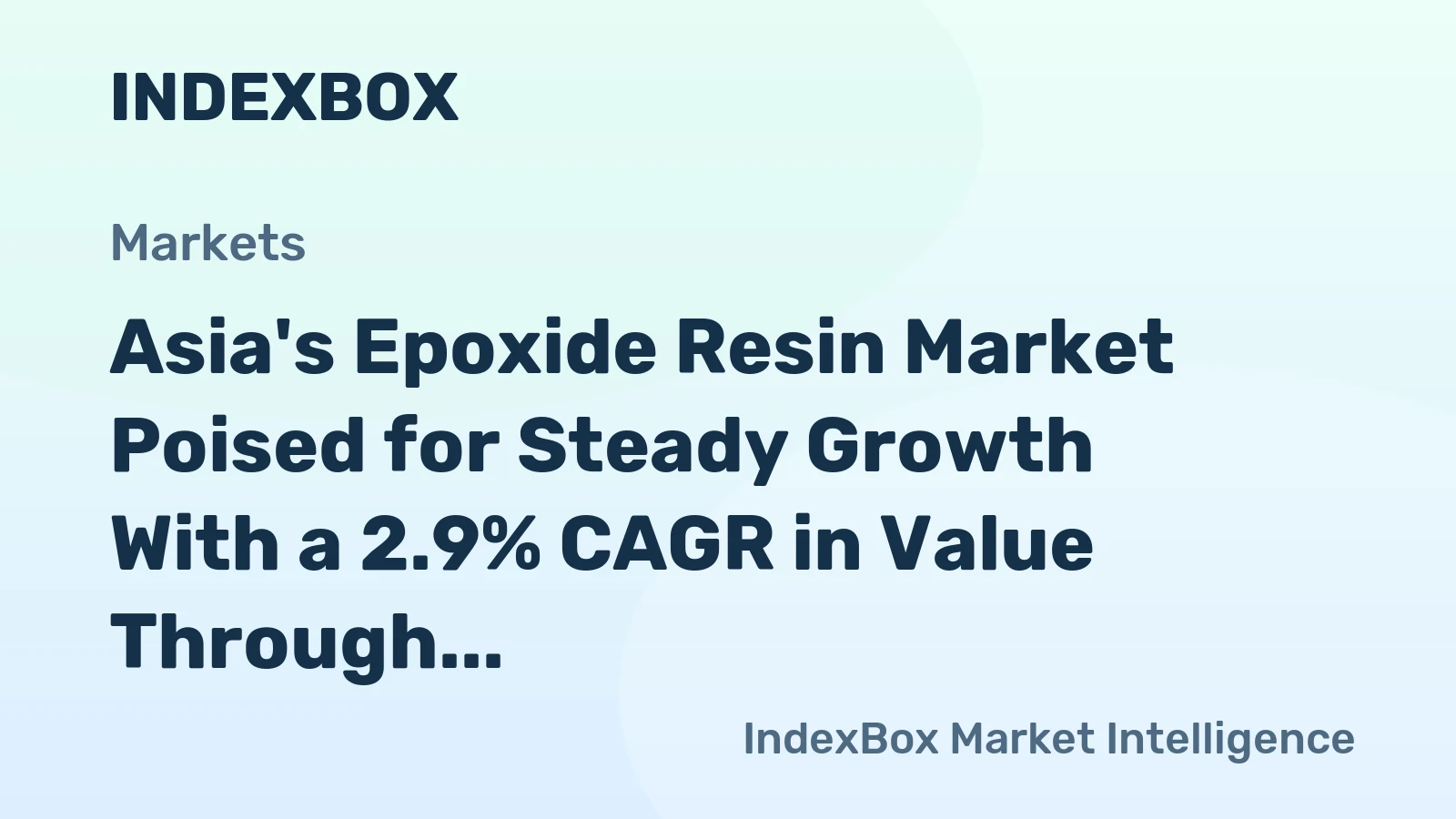 Asia's Epoxide Resin Market Poised for Steady Growth With a 2.9% CAGR in Value Through 2035